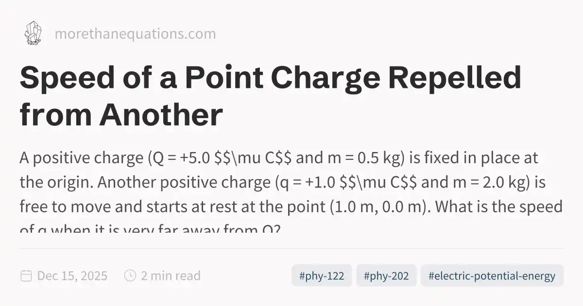 Speed of a Point Charge Repelled from Another