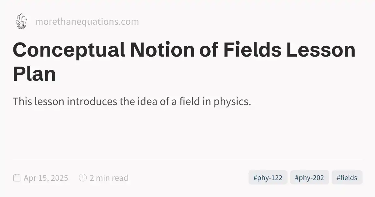 Conceptual Notion of Fields Lesson Plan