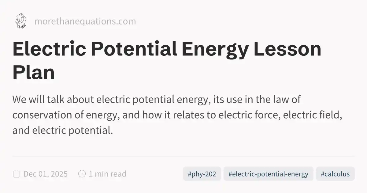 Electric Potential Energy Lesson Plan