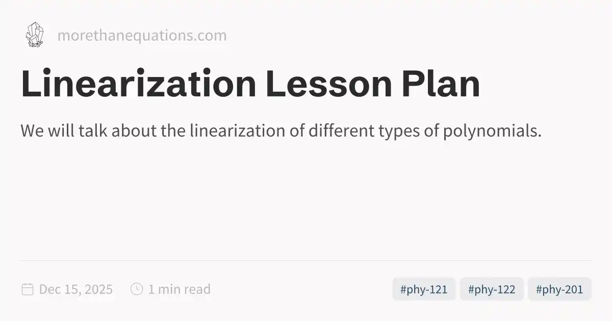 Linearization Lesson Plan